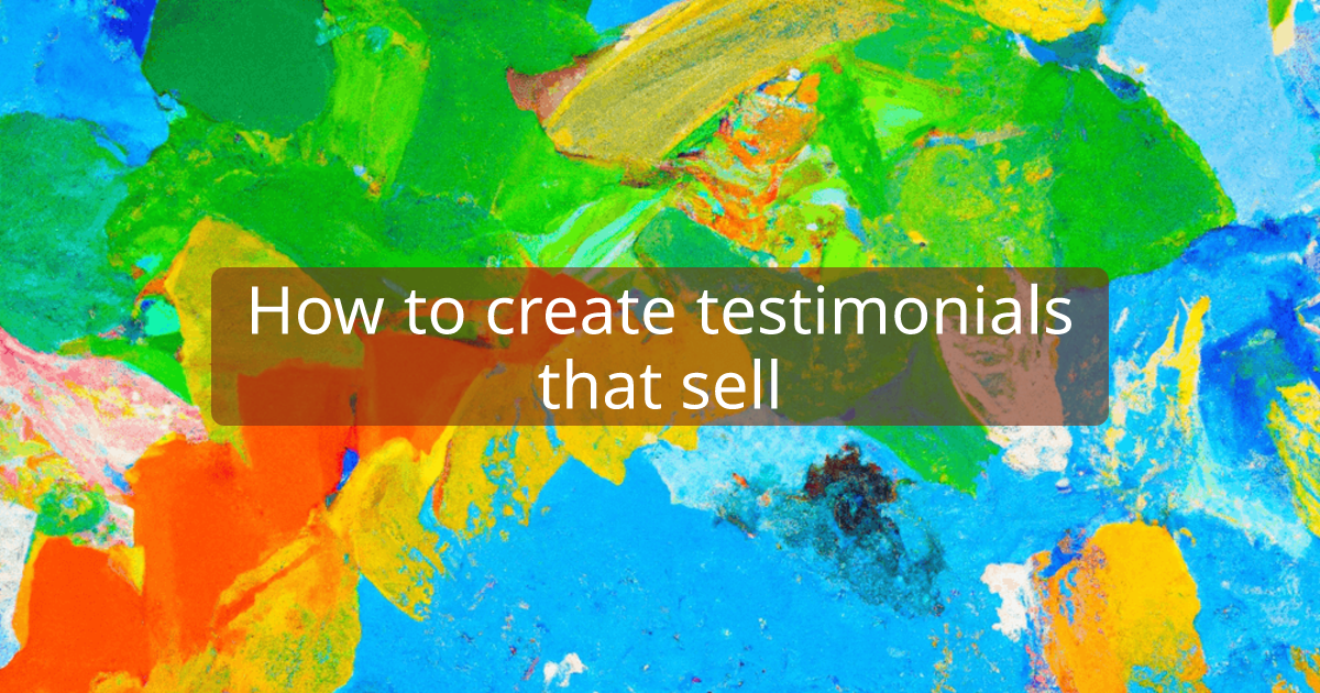 How To Create Testimonials That Sell - Niva.io